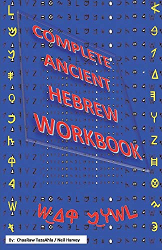 Complete Ancient Hebrew Workbook (1): Harvey, Neil: 9781543947601 ...