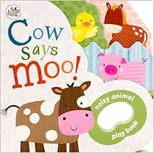 Amazon.com: Cow Says Moo! (Little Learners) (Noisy Animal Play Book ...