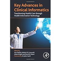 Key Advances in Clinical Informatics: Transforming Health Care through ...