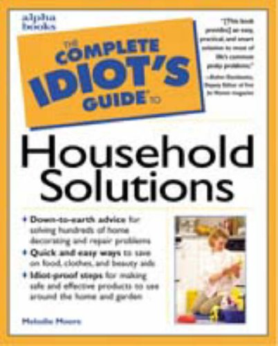 Complete Idiot Guide Household Solutions: Moore: 0021898627063: Books - Amazon.ca