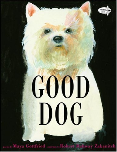 Good Dog: Gottfried, Maya: 9780553113839: Amazon.com: Books