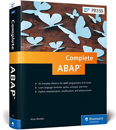 Complete ABAP (First Edition) (SAP PRESS): Kiran Bandari: 9781493212729 ...