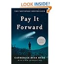 Pay It Forward: A Novel - Kindle edition by Catherine Ryan Hyde ...