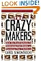 The Crazy Makers: How the Food Industry Is Destroying Our Brains and ...