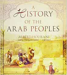 A History of the Arab Peoples: Albert Hourani: 9781441787927: Amazon ...