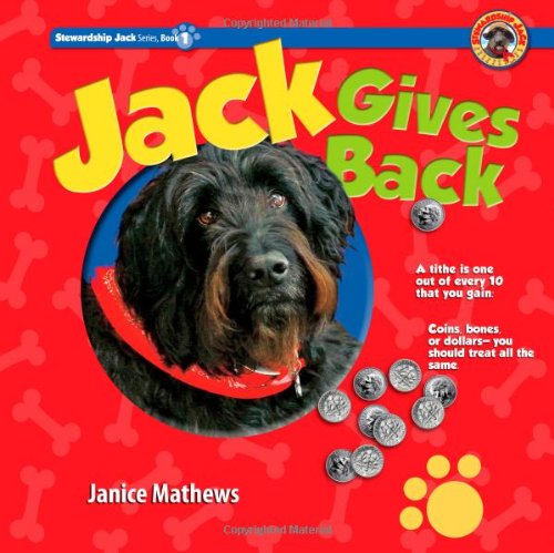 Jack Gives Back (Stewardship Jack): Mathews, Janice: 9780828026673 ...