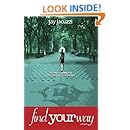 Find Your Way: Jay Jacuzzi: 9780615556079: Amazon.com: Books