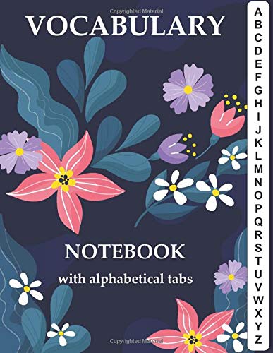 Vocabulary Notebook with Alphabetical Tabs: 8.5 x 11 Notebook 3 Columns ...
