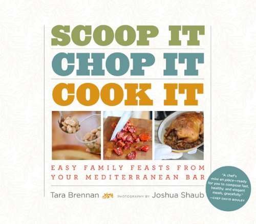 Scoop It Chop It Cook It - Easy Family Feasts From Your Mediterranean ...
