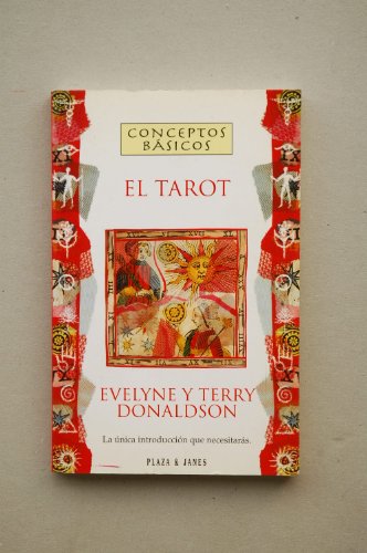 El tarot : Evelyne Y Terry Donaldson: Amazon.es: Libros