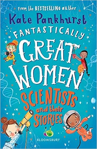 Women and Girls in Science: 5 Books – Hillingdon Libraries Blog