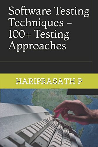 Software Testing Techniques - 100+ Testing Approaches: P, HARIPRASATH ...