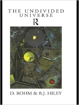 Amazon.com: The Undivided Universe: An Ontological Interpretation of ...