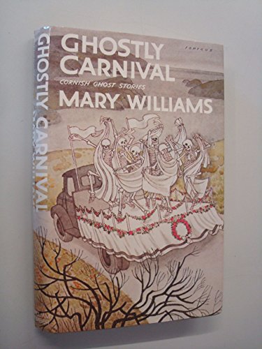 Publication: Ghostly Carnival: Cornish Ghost Stories