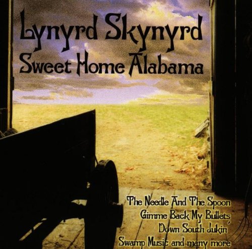 Lynyrd Skynyrd Album: «Sweet Home Alabama»