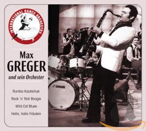 Max Greger und sein Orchester - Max Greger: Amazon.de: Musik