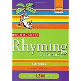 Scholastic Rhyming Dictionary: Over 15,000 Words (The Scholastic ...