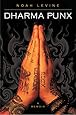 Dharma Punx: A Memoir: Levine, Noah: 9780060008949: Amazon.com: Books