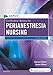 Certification Review for PeriAnesthesia Nursing, 3e (Putrycus ...