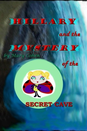 Amazon.com: Hillary and the Mystery of the Secret Cave (Adventures of ...