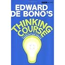 De Bono's Thinking Course (new edition): Powerful Tools to Transform ...