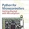 Python for Microcontrollers: Getting Started with MicroPython: Norris, Donald: 9781259644535 ...