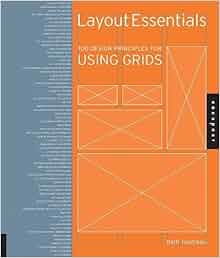 Layout Essentials: 100 Design Principles for Using Grids: Beth Tondreau ...