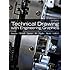 Technical Drawing (12th Edition): Frederick E. Giesecke, Alva Mitchell ...