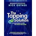 The Tapping Solution: A Revolutionary System for Stress-Free Living ...