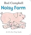 Noisy Farm: Amazon.co.uk: Rod Campbell: 9780230757509: Books