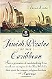 Jewish Pirates of the Caribbean: How a Generation of Swashbuckling Jews ...