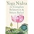 Yoga Nidra: A Meditative Practice for Deep Relaxation and Healing ...