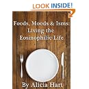 Amazon.com: Foods, Moods & Isms: Living the Eosinophilic Life eBook ...