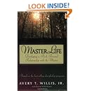 MasterLife: Developing a Rich Personal Relationship with the Master ...