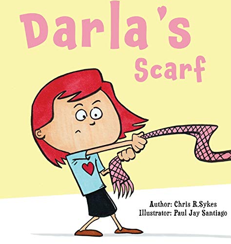 Darla's Scarf: Sykes, Chris R: 9780578752136: Amazon.com: Books