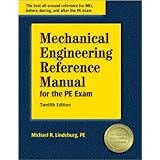 PPI Mechanical Engineering Reference Manual for the PE Exam, 13th Edition (Hardcover ...