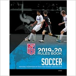 2020 NFHS Soccer Official Rules Book | National Federation High School ...