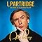 I, Partridge: We Need To Talk About Alan: Alan Partridge: 9780007451227: Amazon.com: Books