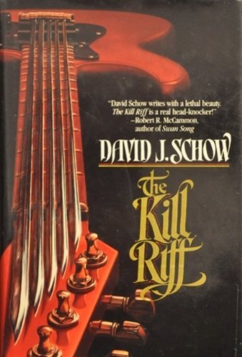 The Kill Riff: Schow, David J.: 9780312930653: Amazon.com: Books