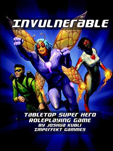 Invulnerable Super Hero RPG Vigilante Edition: Kubli, Joshua ...