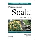 Programming in Scala: Updated for Scala 2.12: Martin Odersky, Lex Spoon, Bill Venners ...