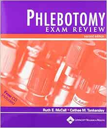 Phlebotomy Essentials: Phlebotomy Exam Review: McCall, Ruth E ...