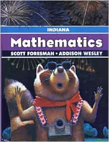 Scott Foresman: Mathematics, Grade 3 - Indiana Student Edition: Pearson ...