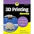 3D Printing For Dummies: Kalani Kirk Hausman, Richard Horne: 9781118660751: Amazon.com: Books