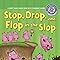 Amazon.com: Stop, Drop, and Flop in the Slop: A Short Vowel Sounds Book ...