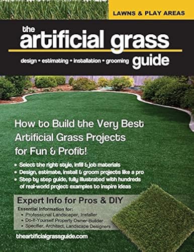 The artificial grass guide: design, estimating, installation and ...
