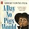 Amazon.com: A Day No Pigs Would Die: 9780679853060: Peck, Robt. Newton ...