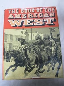 Book Of The American West by B.A. Botkin