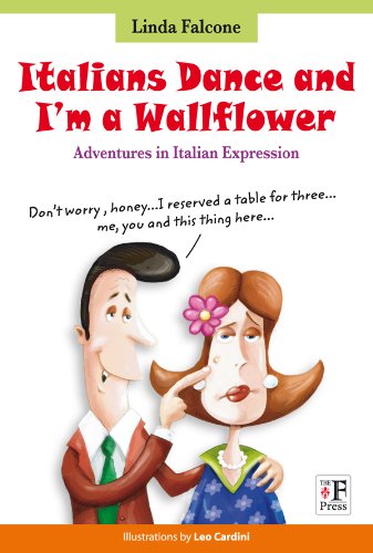 Italians Dance and I'm a Wallflower: Linda Falcone, The Florentine ...