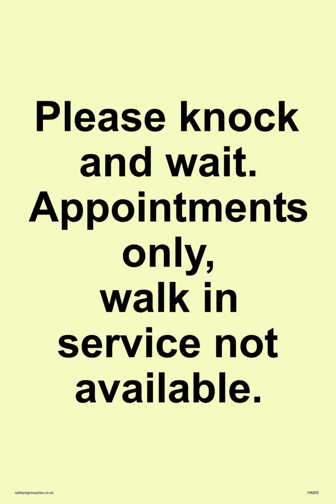 Please knock and wait. Appointments only, walk in service not available ...